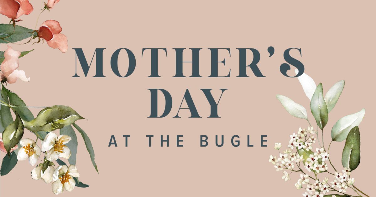 Mother's Day at The Bugle Hamble: Ideal Collection